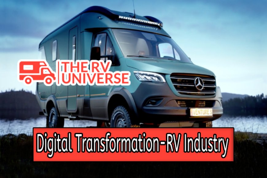 The Digital Transformation of the RV Industry