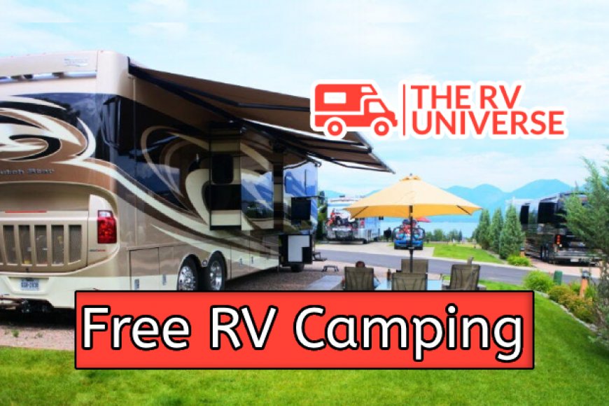 Top 5 Locations for Free RV Camping | The RV Universe